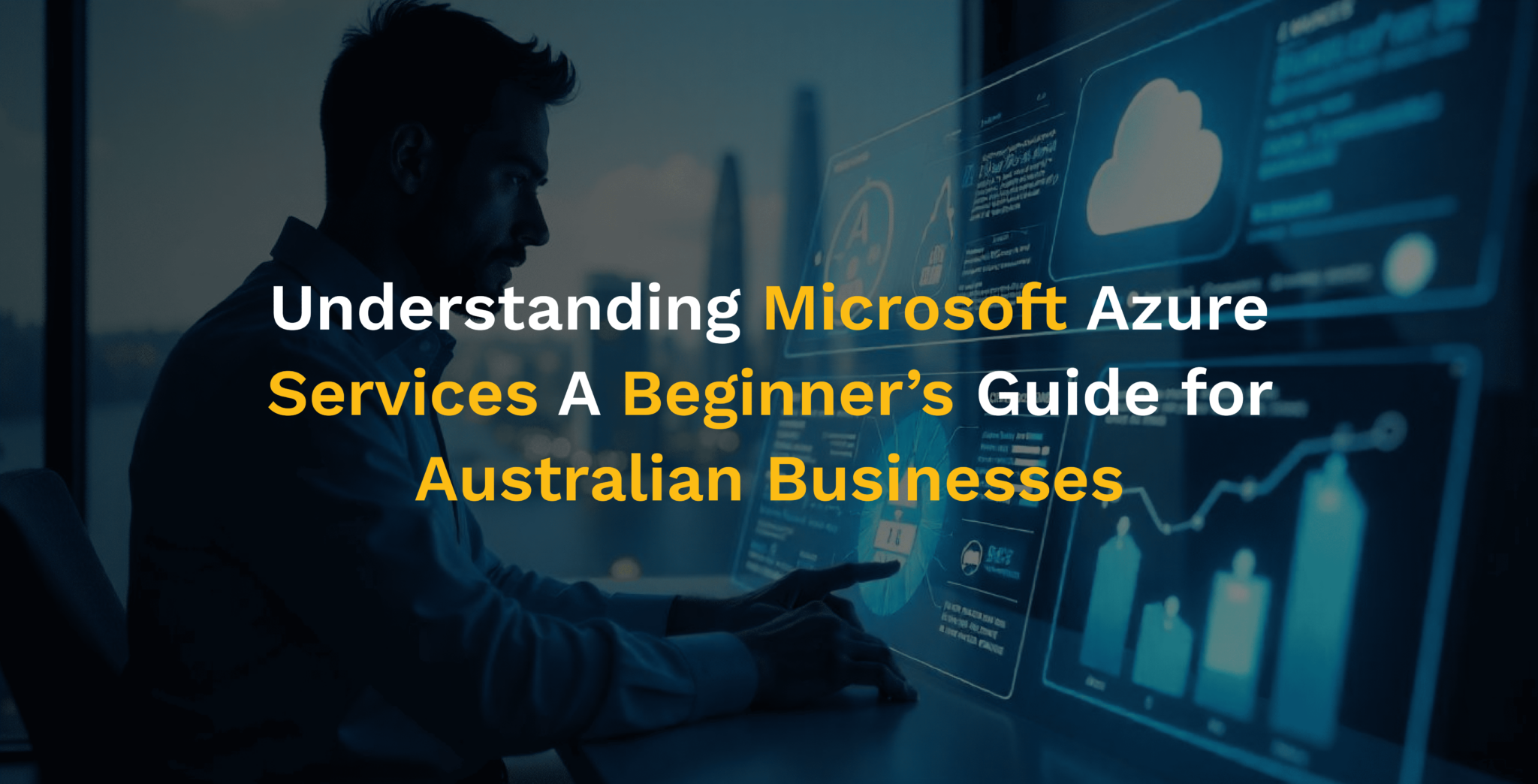 Microsoft Azure Cloud Solutions For Australian Businesses